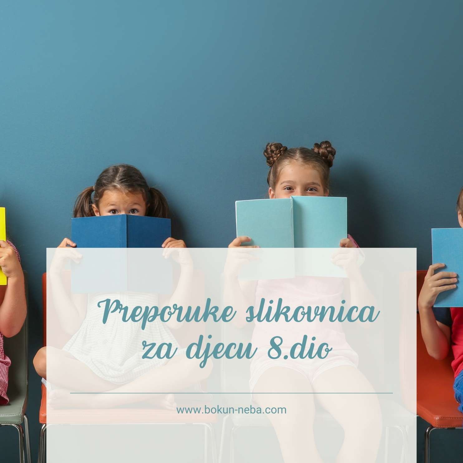 Preporuke slikovnica za djecu 8. dio | Obiteljski centar Bokun Neba